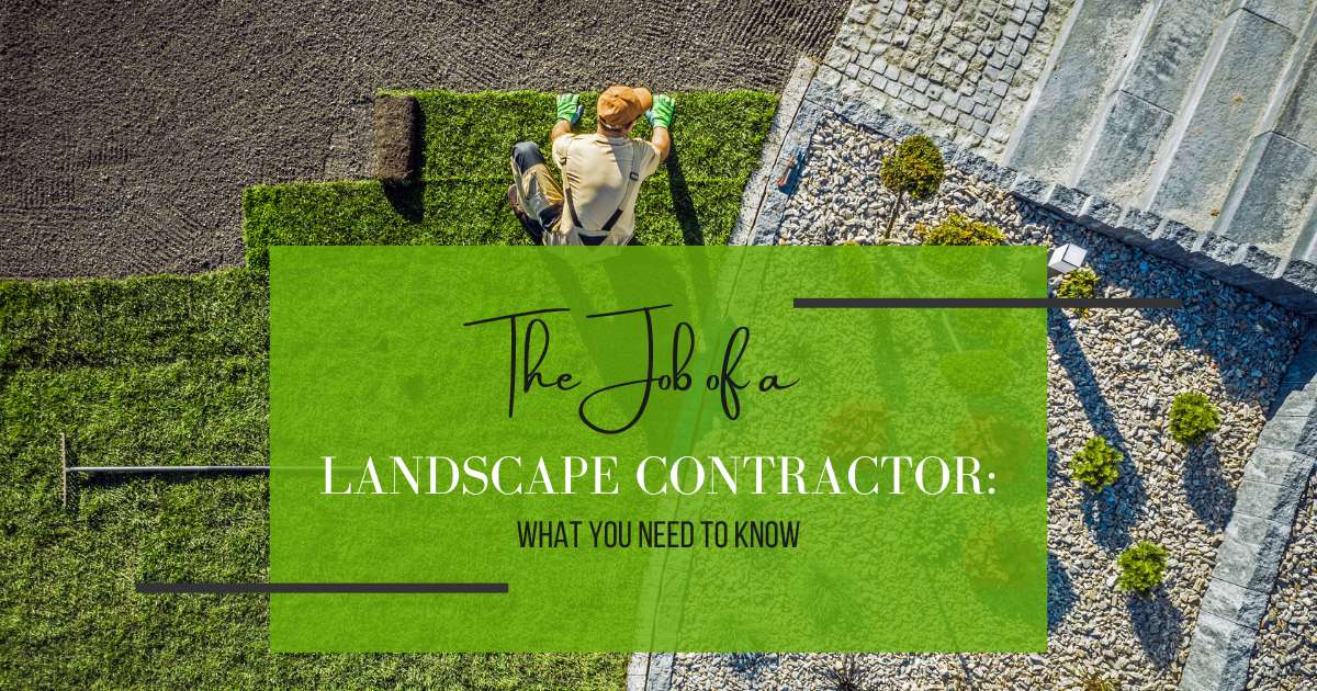 The Job of a Landscape Contractor: What You Need to Know - Cape Coral ...